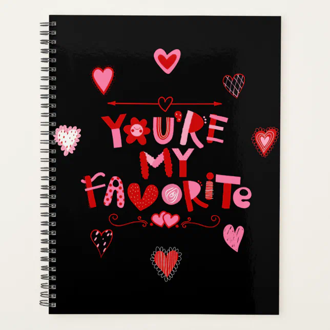 You're My Favorite Valentine Calendar Planner | Zazzle
