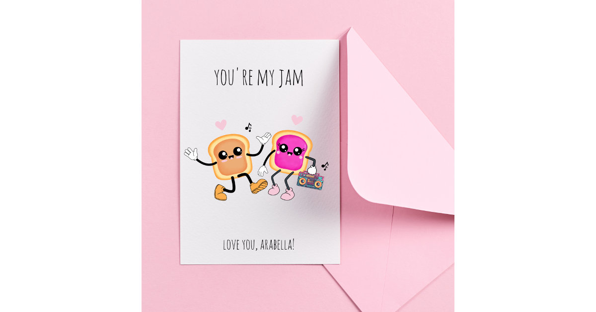 You're My Jam Valentine's Day Card | Zazzle