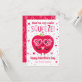 You're My Main Squeeze Valentine Classroom Card | Zazzle