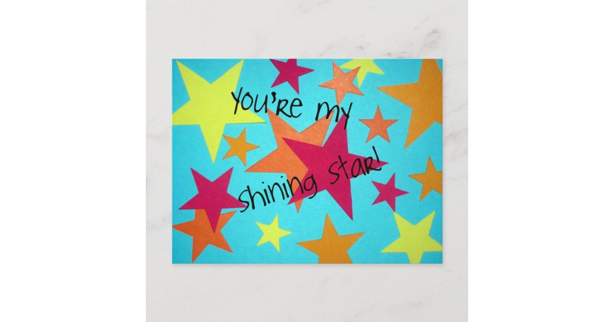 You're my shining star! postcard | Zazzle