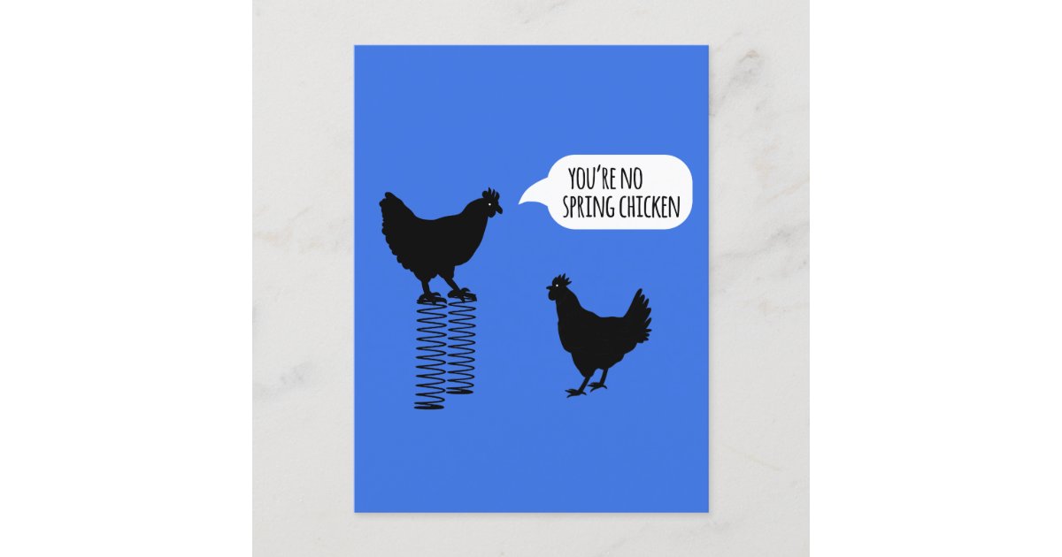You're No Spring Chicken Chickens Postcard | Zazzle