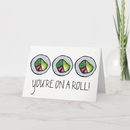 You're on a Roll Congrats Sushi California Roll Card | Zazzle