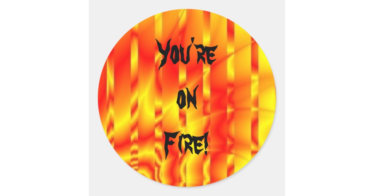 You're on Fire! Fractal Sticker | Zazzle