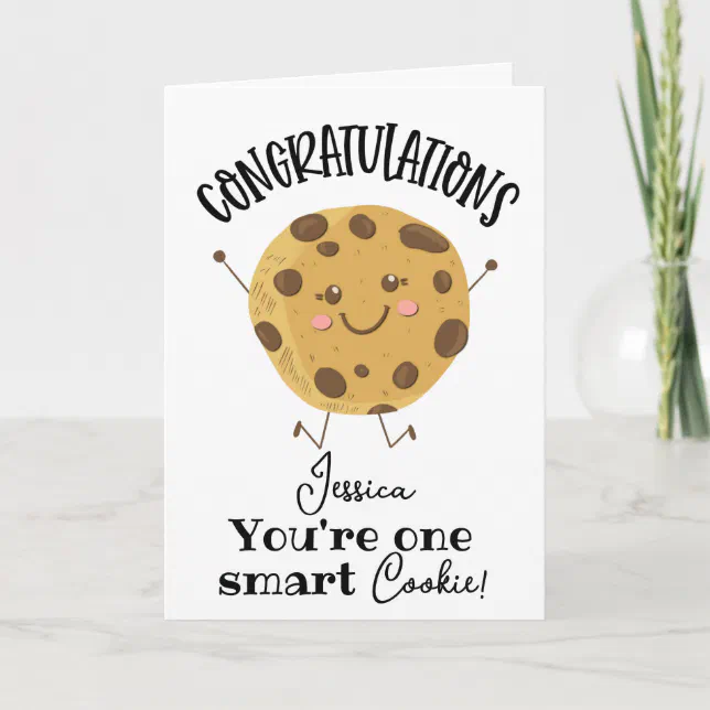 you're one smart cookie card | Zazzle