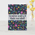You're Out of this World Watercolor Outer Space Card | Zazzle