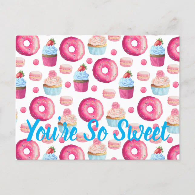 You're So Sweet Quote Cupcake Donut Bakery Postcard | Zazzle
