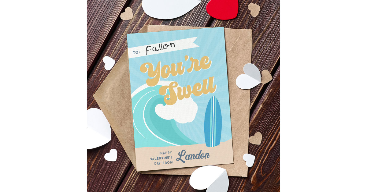 You're Swell Surfer Classroom Valentines Day Card | Zazzle