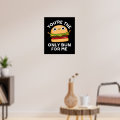 You're The Only Bun For Me Burger Pun Dark BG Poster | Zazzle