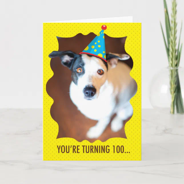 You're Turning 100th Birthday Card | Zazzle