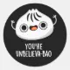 You're Unbelieva-bao Funny Dimsum Bao Pun Dark BG Classic Round Sticker ...