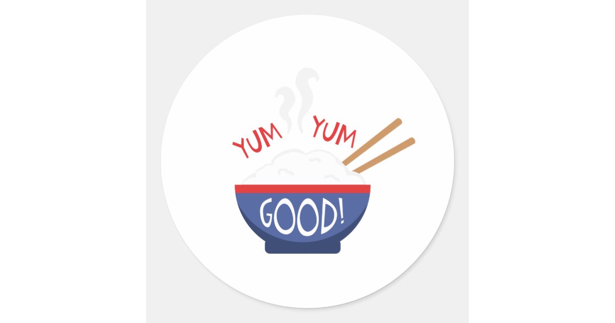 Yum Yum Good Classic Round Sticker | Zazzle