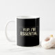 Yup Im Essential Coffee Mug | Zazzle