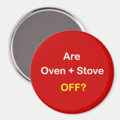 z93 - Magnetic Reminder ~ ARE OVEN + STOVE OFF? Magnet | Zazzle