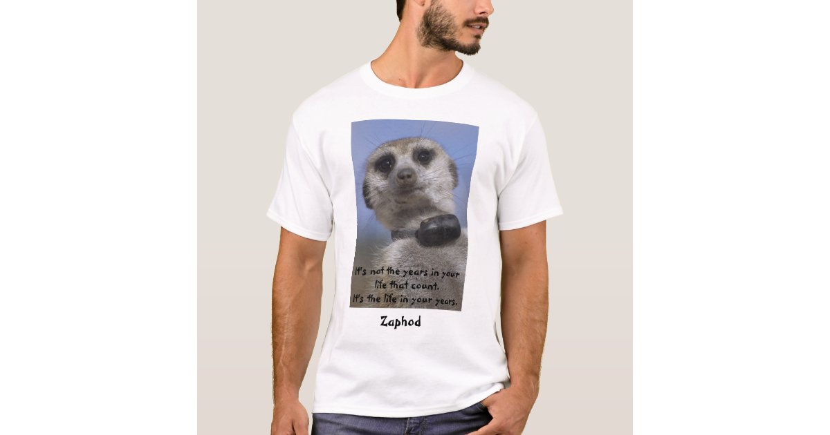 Zaphod - King of the Kalahari T-Shirt | Zazzle