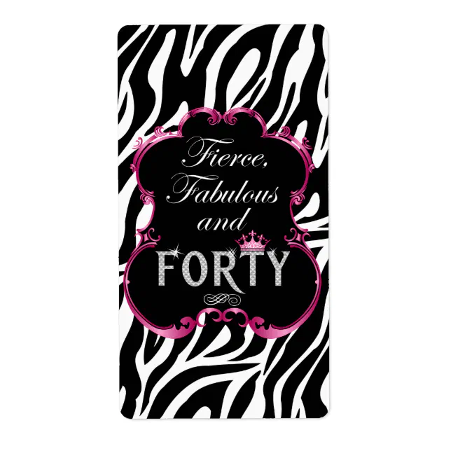 Zebra Fierce Fabulous and Forty Wine Label | Zazzle