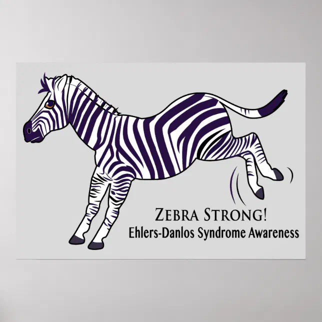 Zebra Strong Ehlers-Danlos Syndrome Poster | Zazzle
