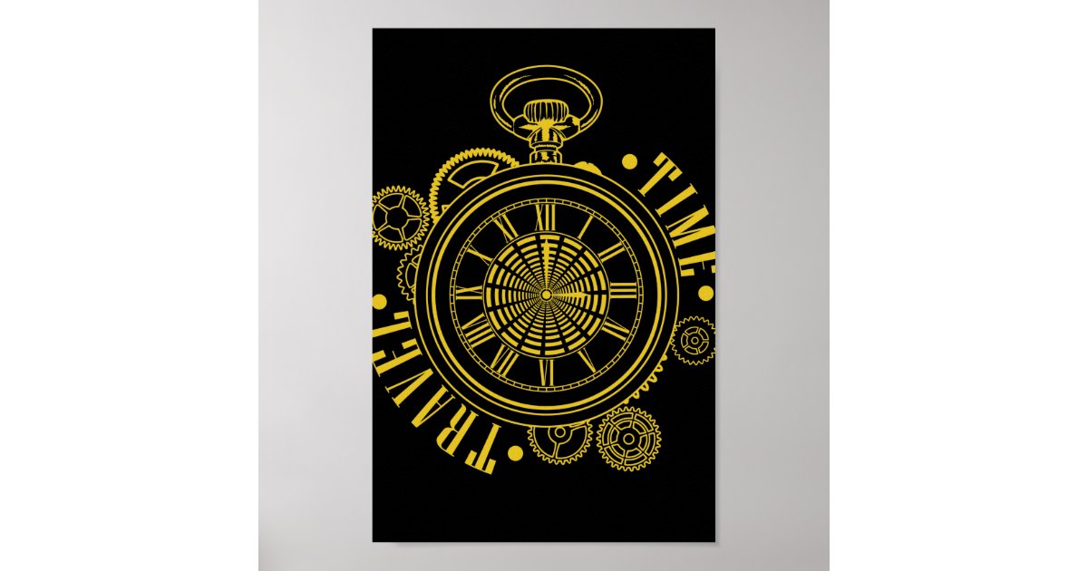 Zeitreise Time Travel Uhr Poster | Zazzle