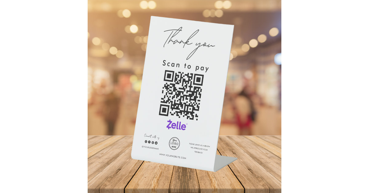 Zelle QR Code Logo Scan to Pay Thank you Pedestal Sign | Zazzle