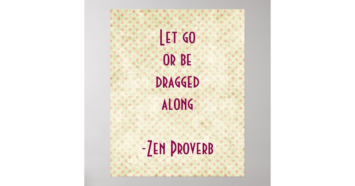 Zen Proverb Inspirational Quote Poster | Zazzle
