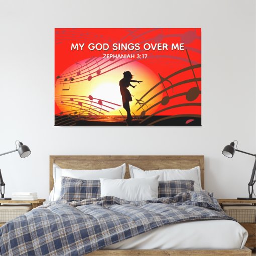Zephaniah 3:17 | MY GOD SINGS OVER ME | Christian Canvas Print | Zazzle