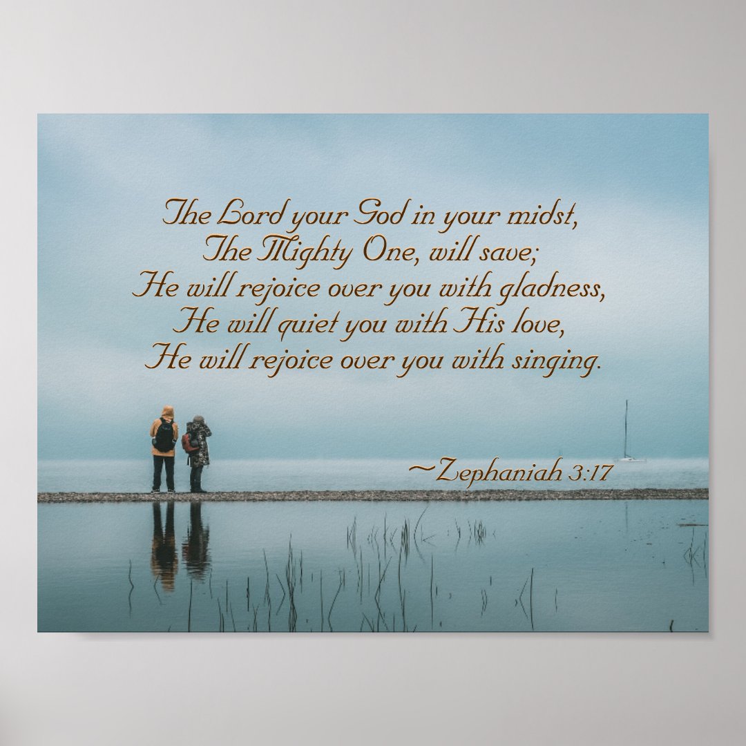 Zephaniah 3 He will rejoice over you with singing Poster | Zazzle
