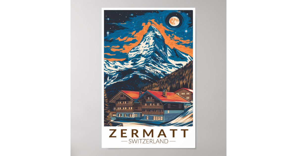 Zermatt Switzerland Matterhorn Travel Art Vintage Poster | Zazzle