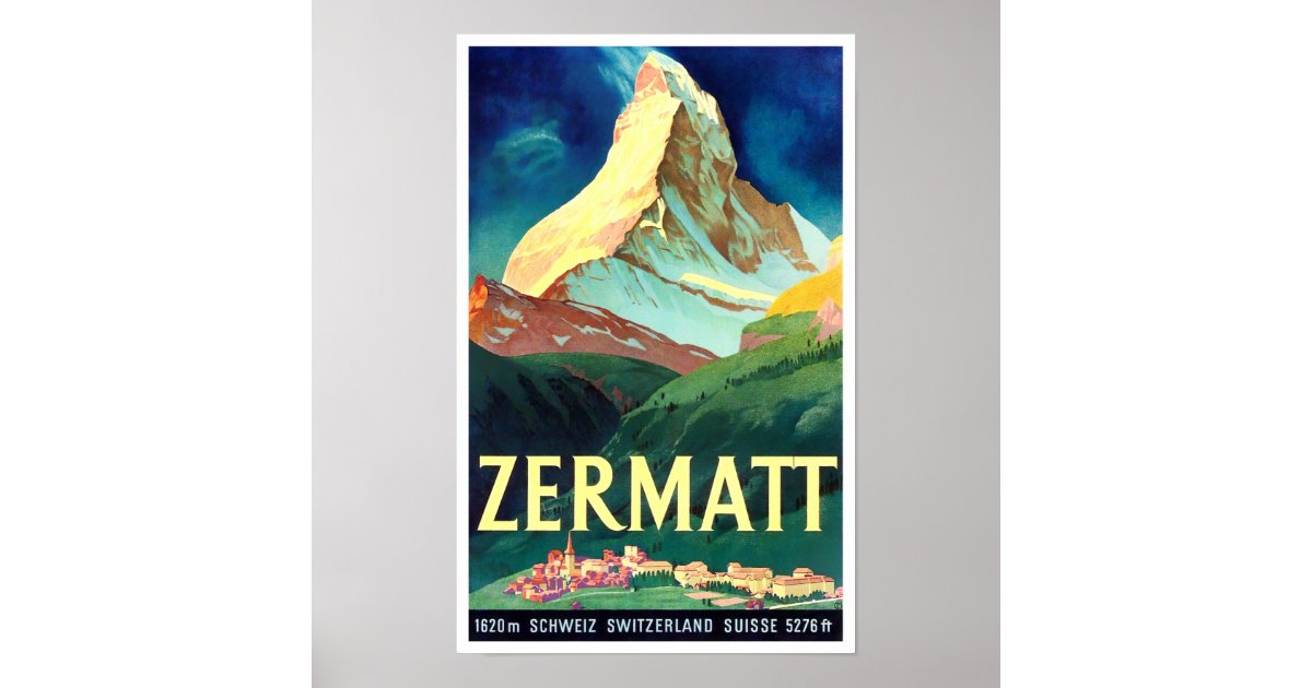 Zermatt Switzerland vintage travel Poster | Zazzle