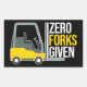Zero Forks Given Funny Forklift Pun Rectangular Sticker | Zazzle