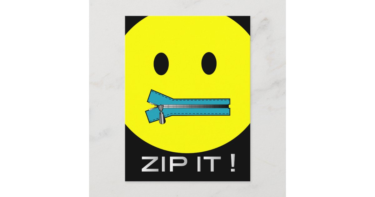 'zip it FACE POSTCARD | Zazzle