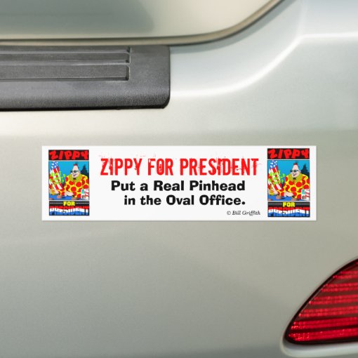 Zippy For President Bumper Sticker | Zazzle