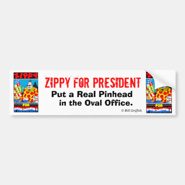 Zippy For President Bumper Sticker | Zazzle