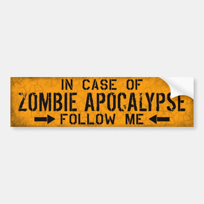 Zombie Apocalypse bumper sticker | Zazzle.com