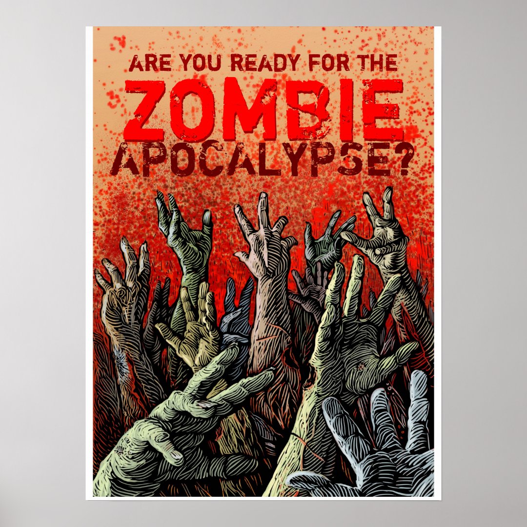 Zombie Apocalypse poster | Zazzle