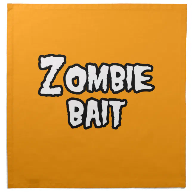 ZOMBIE BAIT - - Halloween Napkin | Zazzle