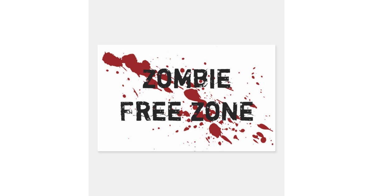 Zombie Free Zone Rectangular Sticker | Zazzle