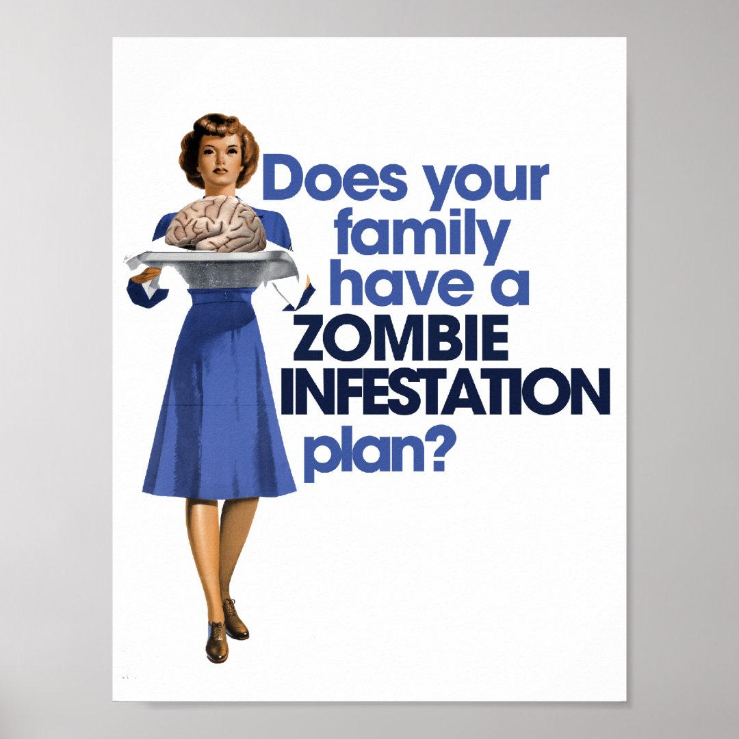 Zombie Infestation Plan Poster | Zazzle