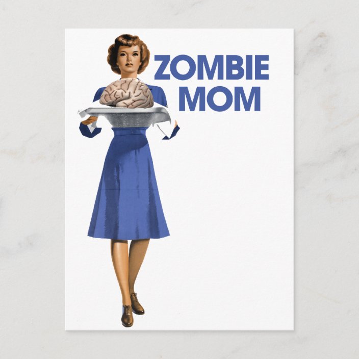 Zombie Mom Postcard | Zazzle.com