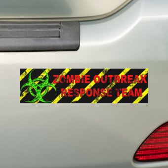Zombie Outbreak Response Team Bumper Sticker | Zazzle