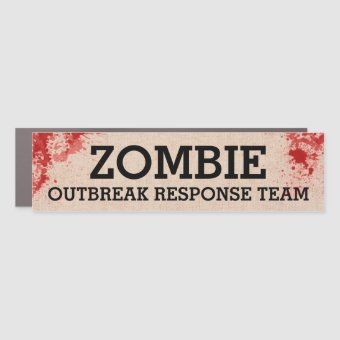 Zombie Outbreak Response Team Car Magnet | Zazzle
