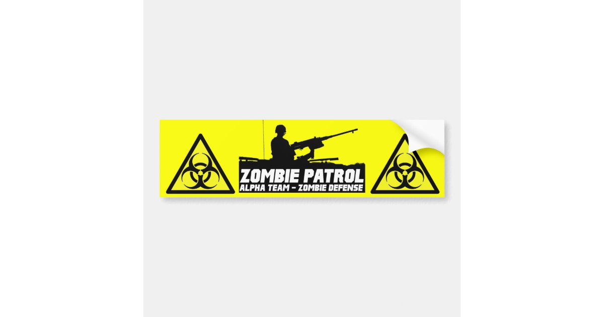 Zombie Patrol - Alpha Team Bumper Sticker | Zazzle