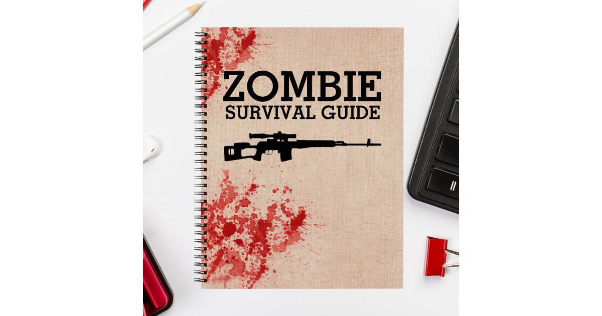 Zombie Survival Guide Funny Notebook | Zazzle