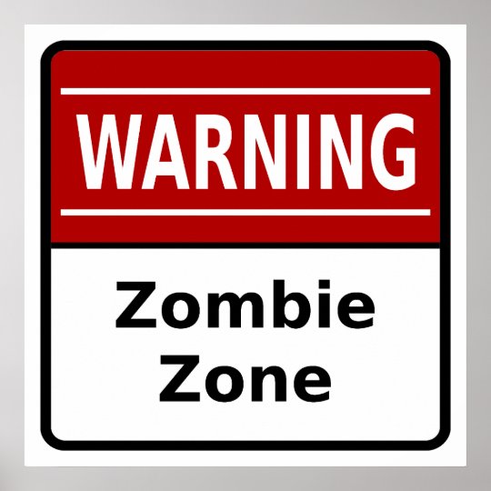 Zombie Zone Poster | Zazzle.com