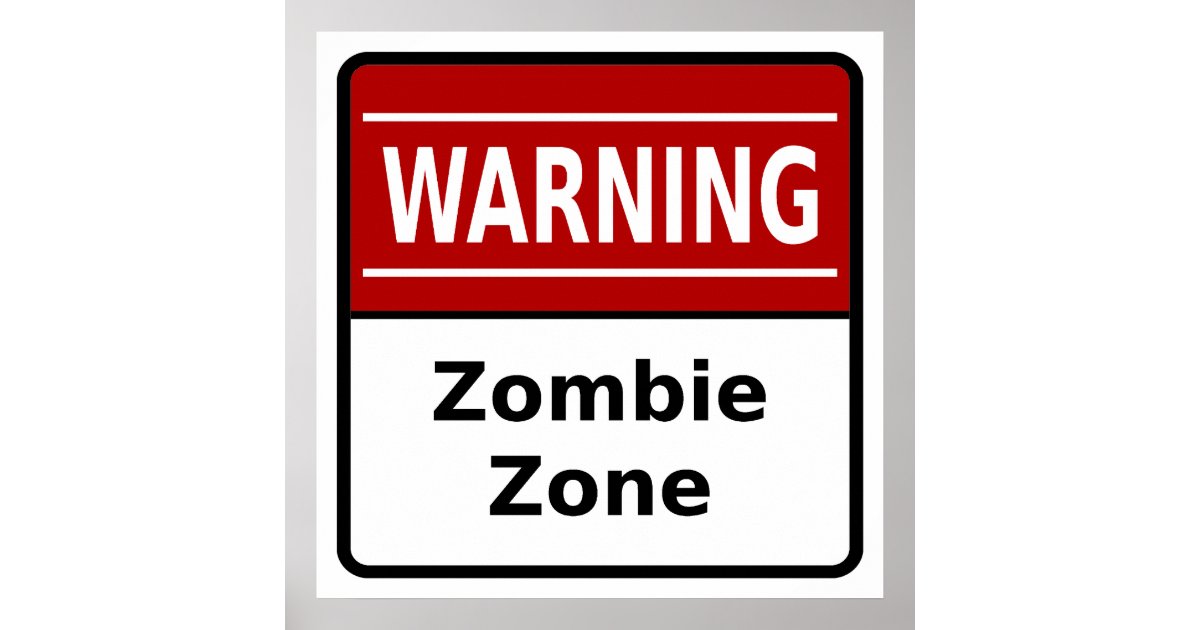 Zombie Zone Poster | Zazzle