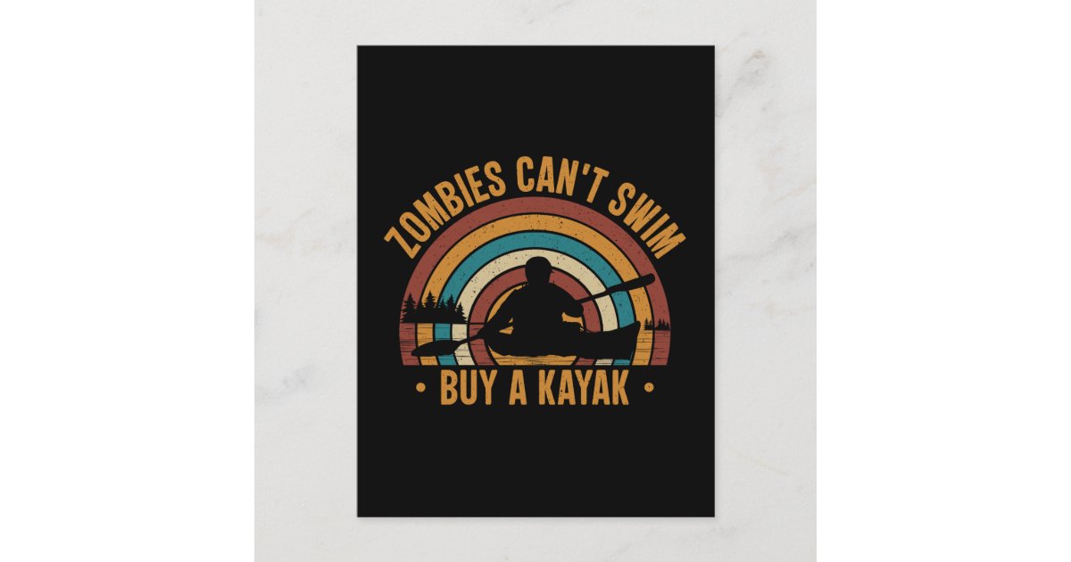 Zombies Can't Swim Buy a Kayak Postcard | Zazzle