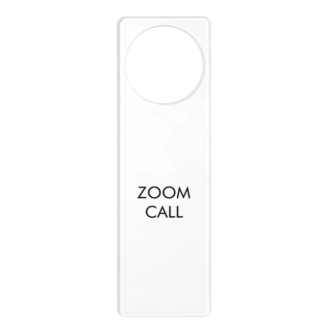 Zoom Call black and white custom text elegant Door Hanger | Zazzle